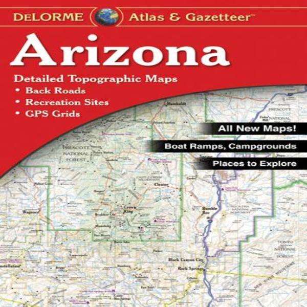 Delorme Arizona Atlas - Categories Include: Hiking/Bicycling/Canoeing ...