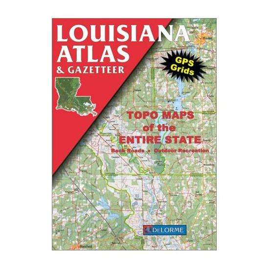Louisiana Atlas & Gazetteer- Detailed Topographic Maps, Outdoor ...
